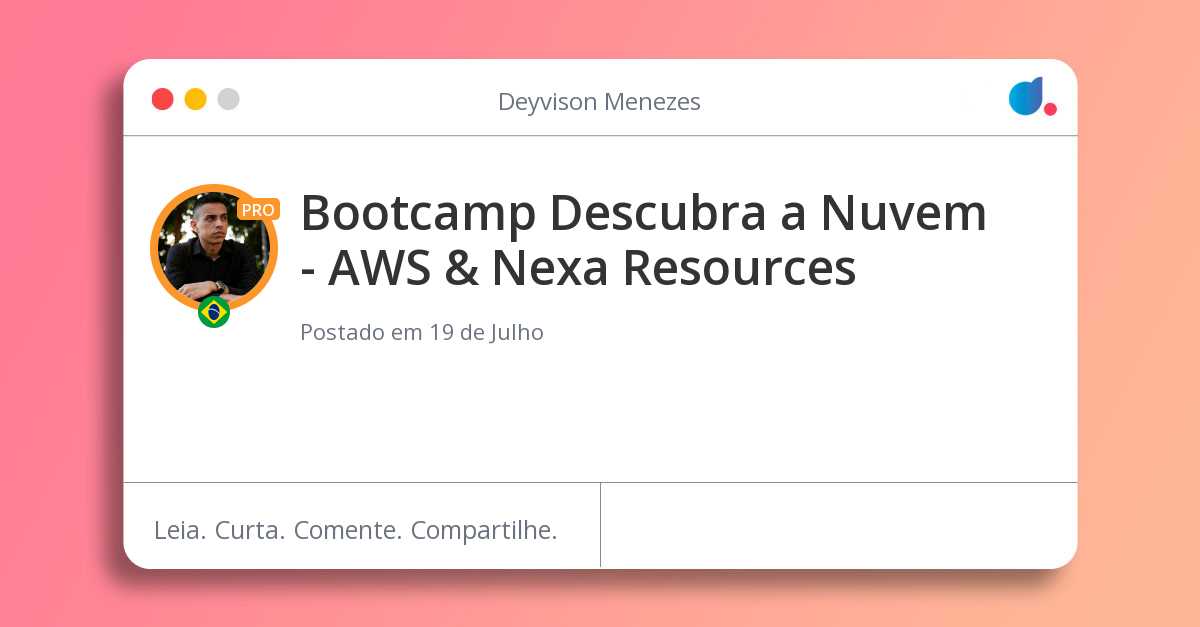 Bootcamp Descubra a Nuvem - AWS & Nexa Resources