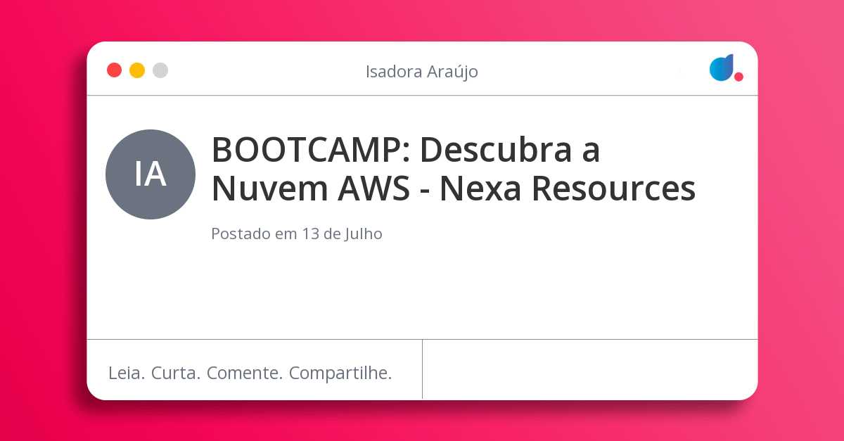 BOOTCAMP: Descubra a Nuvem AWS - Nexa Resources