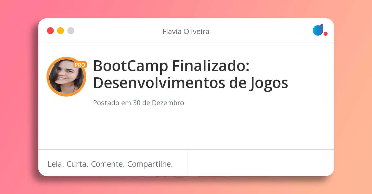 BootCamp Finalizado: Desenvolvimentos de Jogos