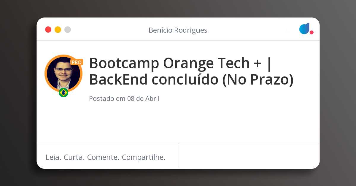 Bootcamp Orange Tech + | BackEnd concluído (No Prazo)
