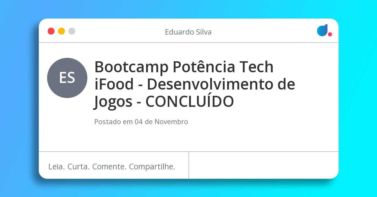 Bootcamp Potência Tech iFood - Desenvolvimento de Jogos - CONCLUÍDO