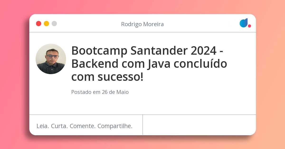 Bootcamp Santander 2024 Backend Com Java Concluído Com Sucesso