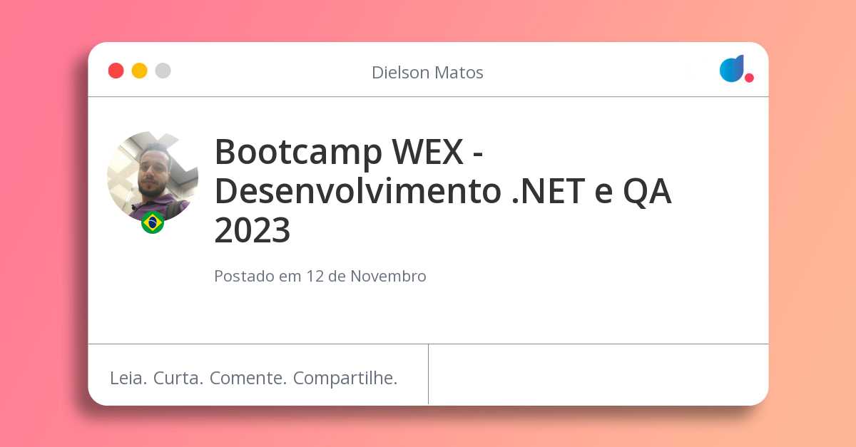 Bootcamp WEX - Desenvolvimento .NET e QA 2023