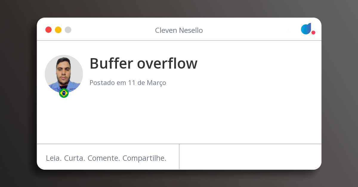 Buffer overflow | Cleven Nesello | DIO Buffer overflow | Cleven Nesello | DIO