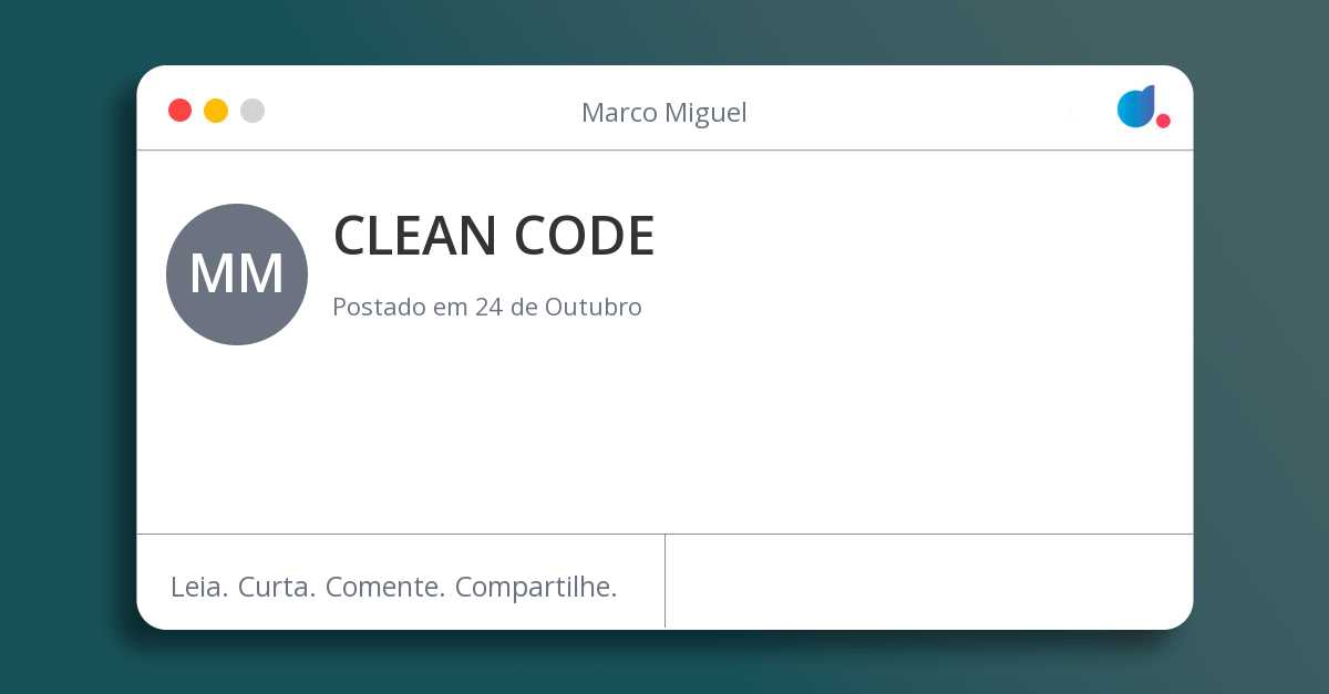 Desvendando o Clean Code: Por que Utilizar