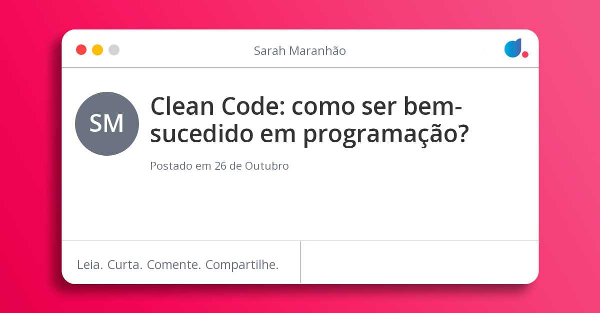 Clean Code: como ser bem-sucedido em programação?