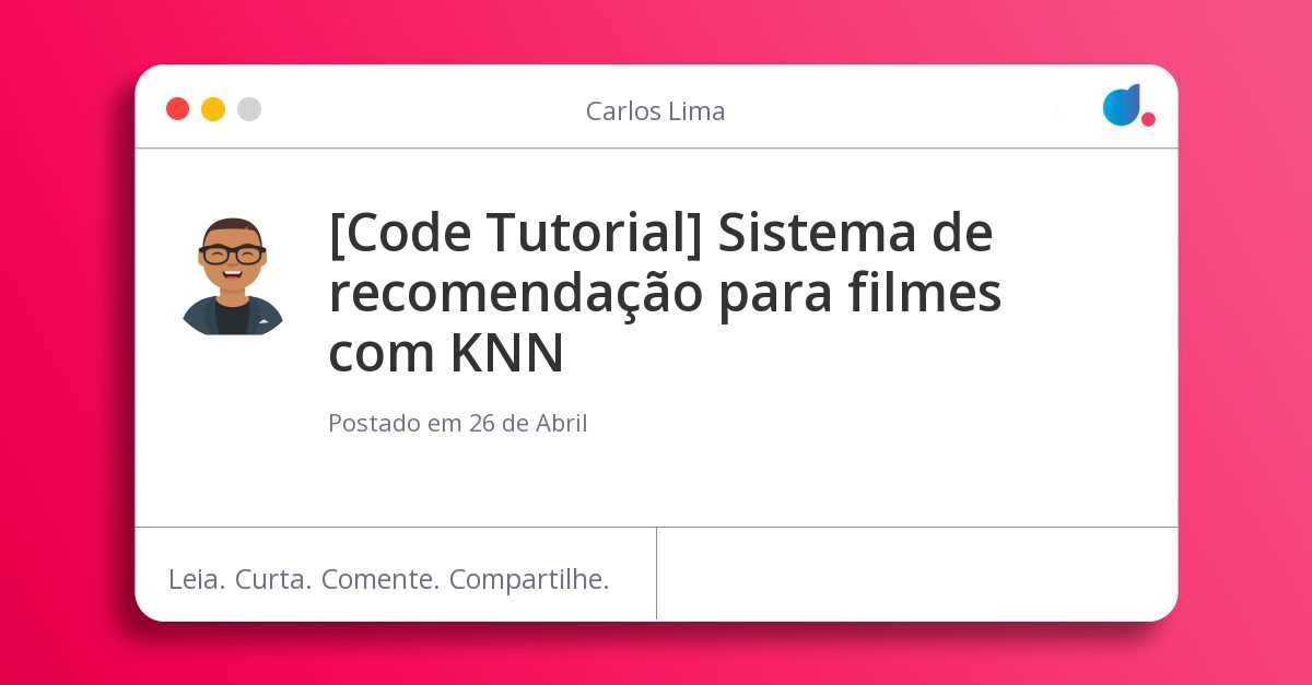 [Code Tutorial] Sistema de recomendação para filmes com KNN