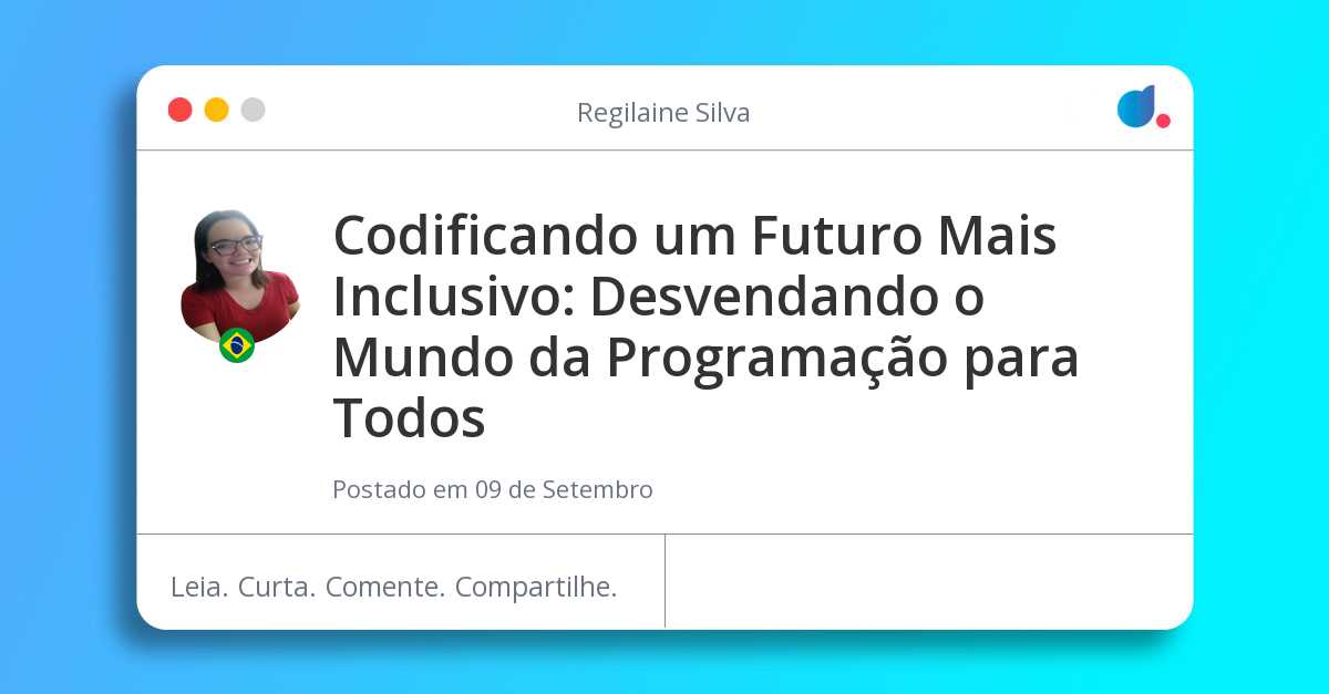 Codificando um Futuro Mais Inclusivo: Desvendando o Mundo da ...