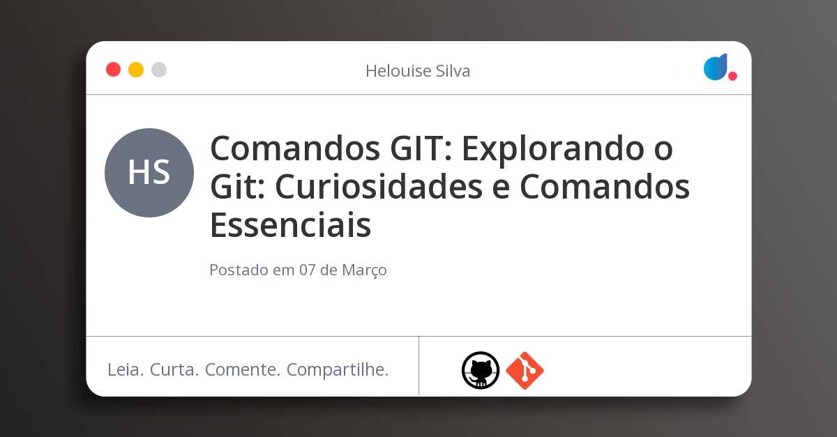 Comandos GIT: Um Aliado Essencial para Desenvolvedores