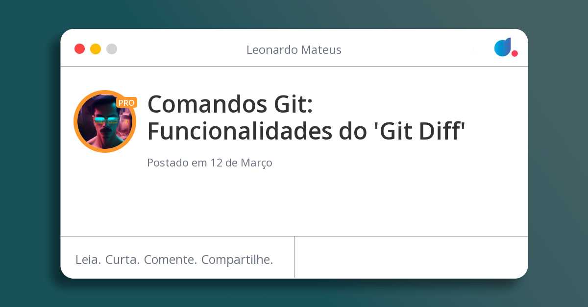 Comandos Git: Funcionalidades do 'Git Diff'
