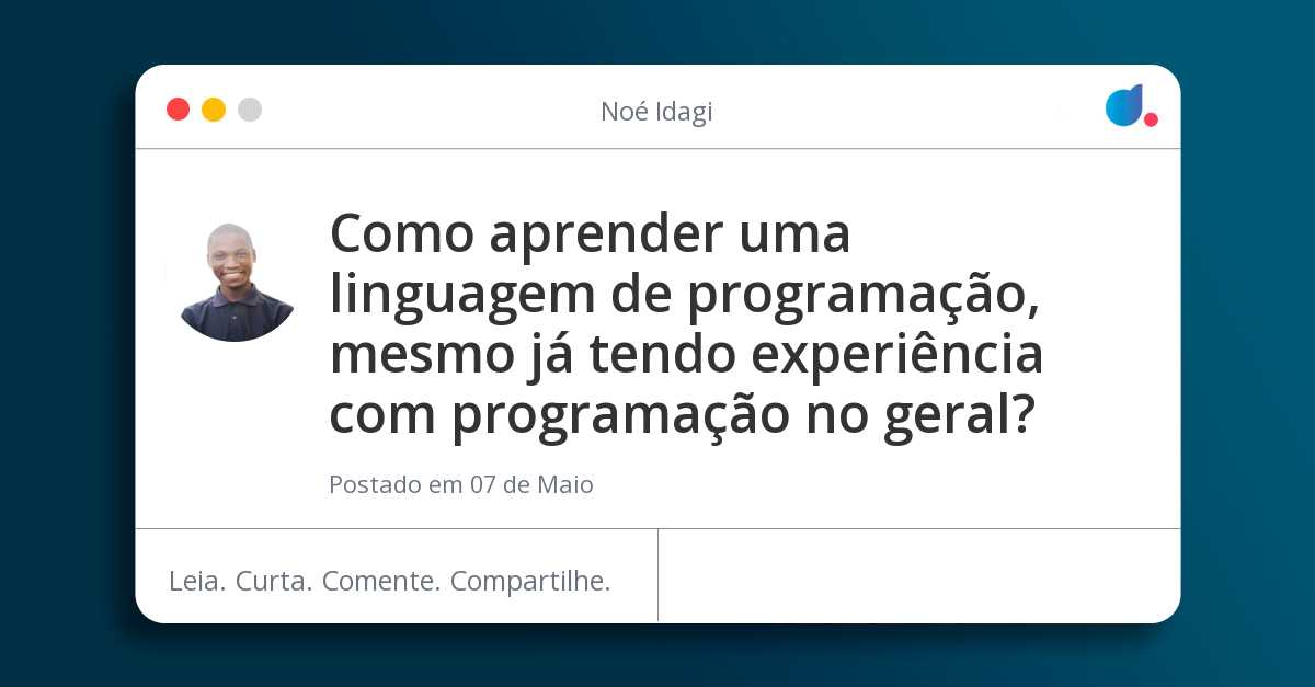 Como aprender uma linguagem de programação, mesmo já tendo experiência ...