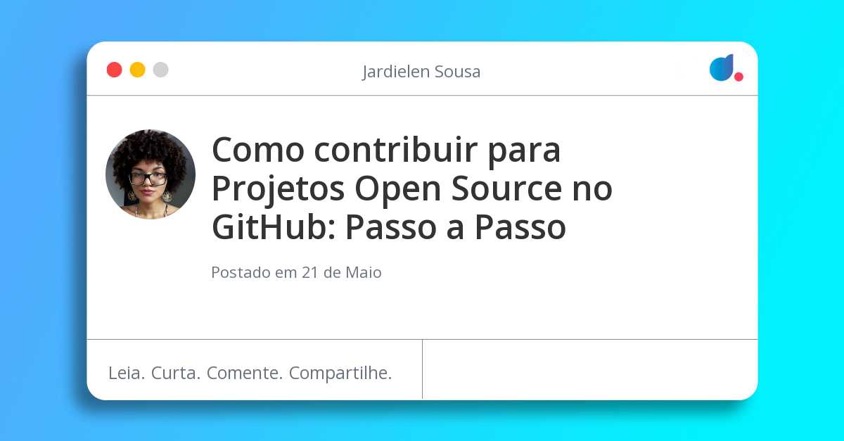 Como contribuir para Projetos Open Source no GitHub: Passo a Passo
