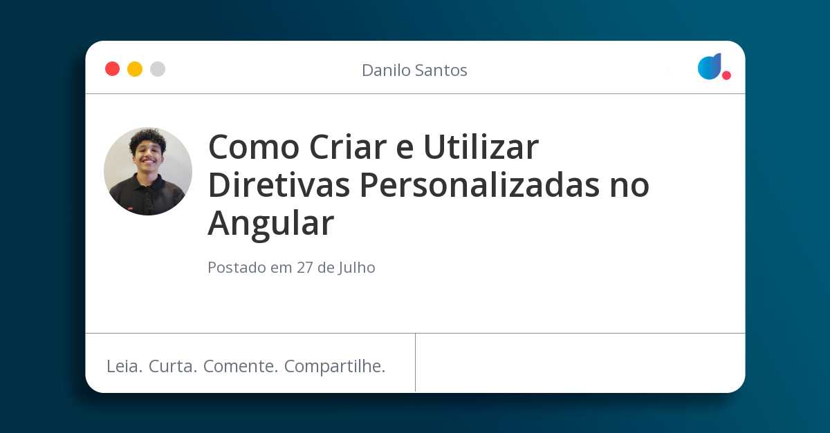 Como Criar e Utilizar Diretivas Personalizadas no Angular Como Criar e Utilizar Diretivas Personalizadas no Angular