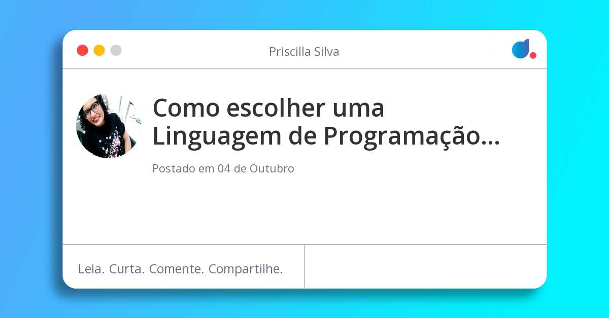 Como escolher uma Linguagem de Programação... Como escolher uma Linguagem de Programação...
