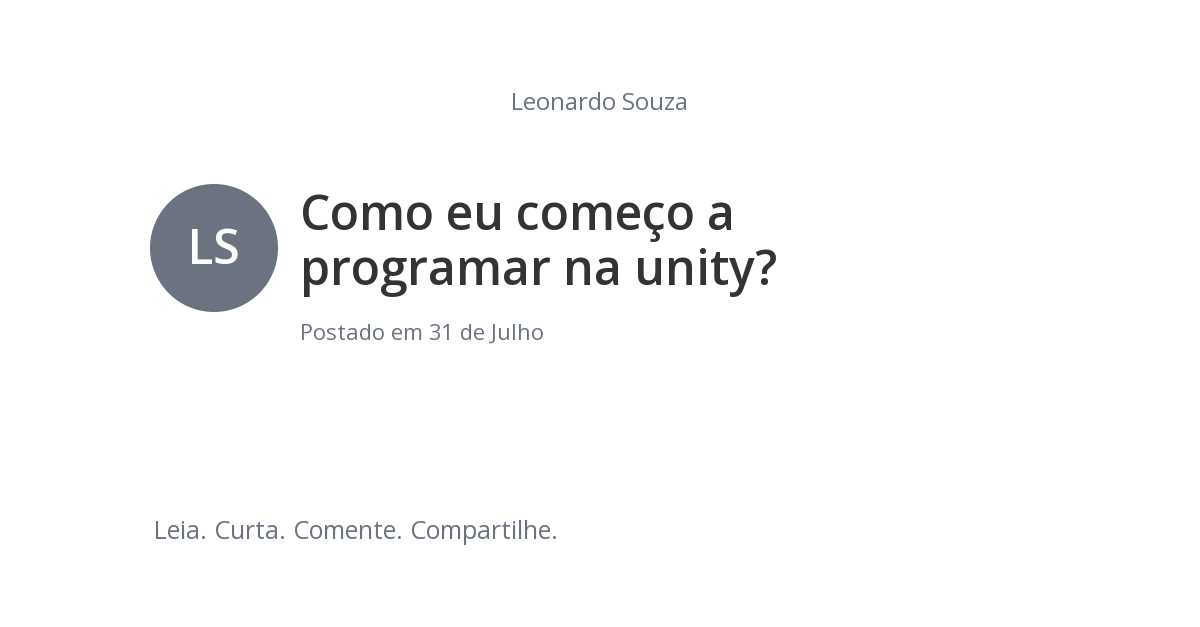 Como eu começo a programar na unity?