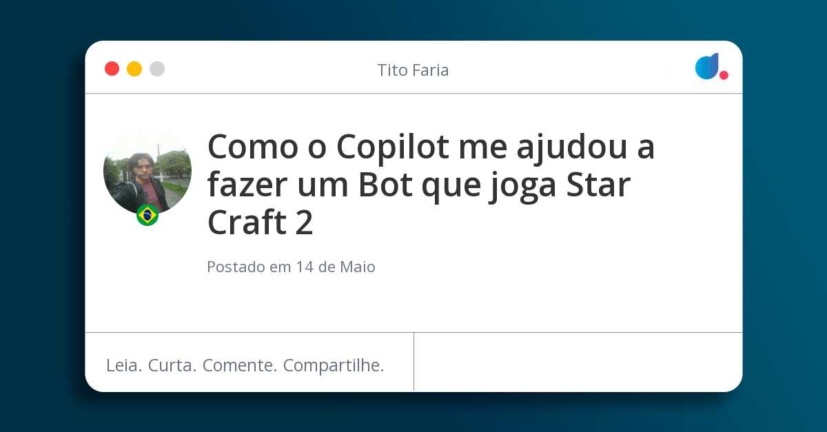 Como o Copilot me ajudou a fazer um Bot que joga Star Craft 2