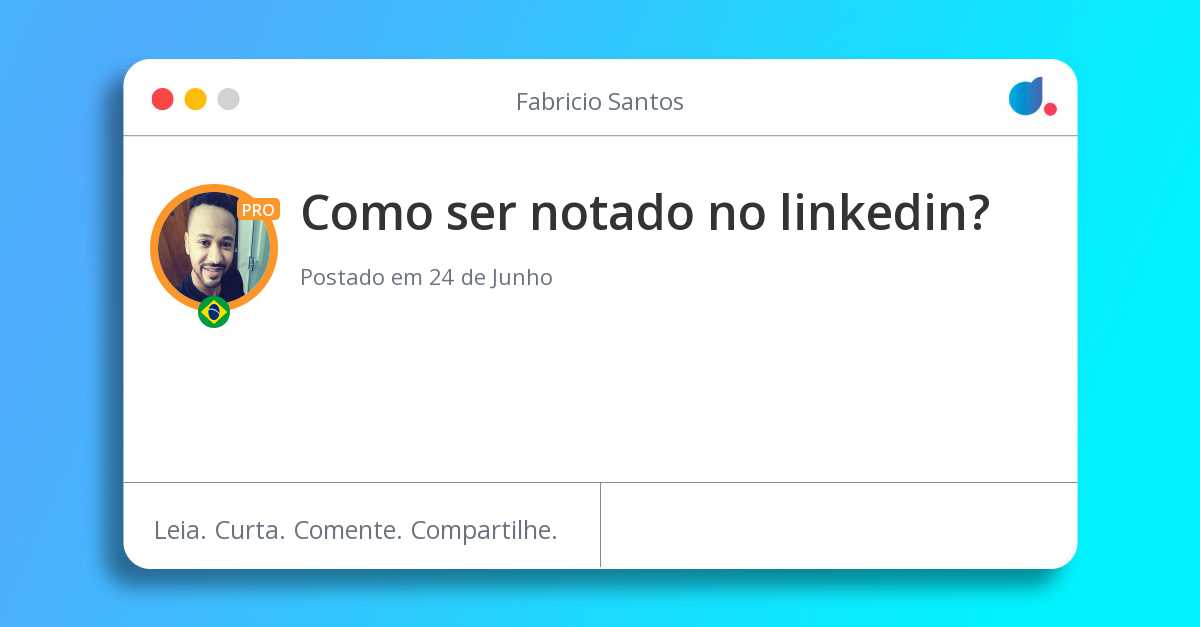 Como ser notado no linkedin?