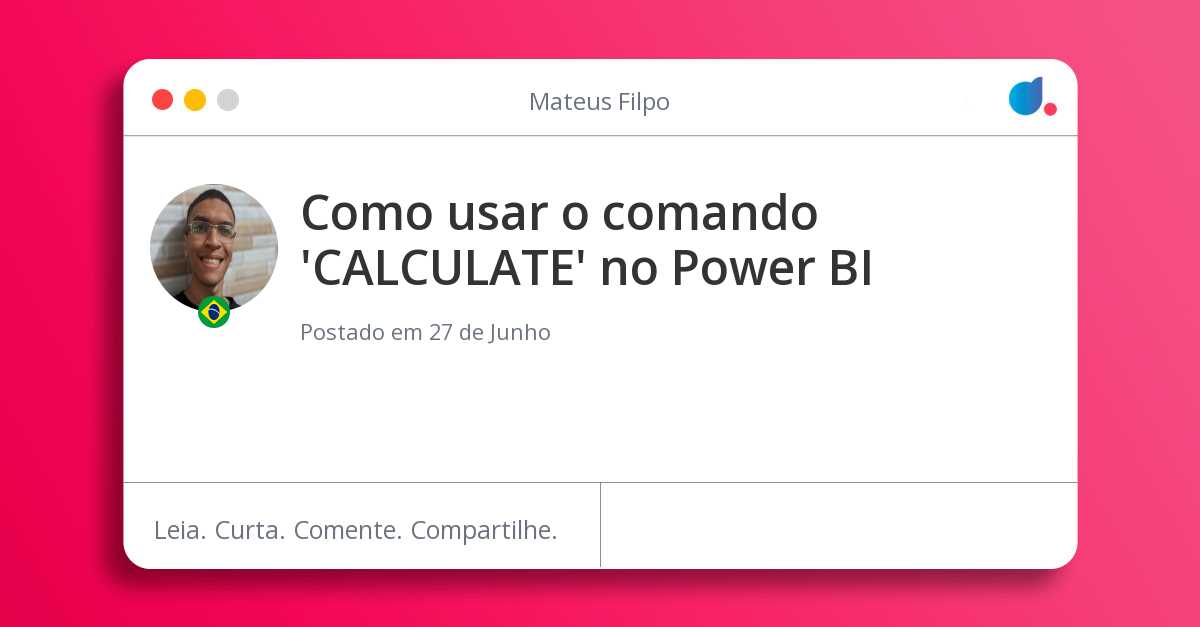 Como usar a função 'CALCULATE' no Power BI