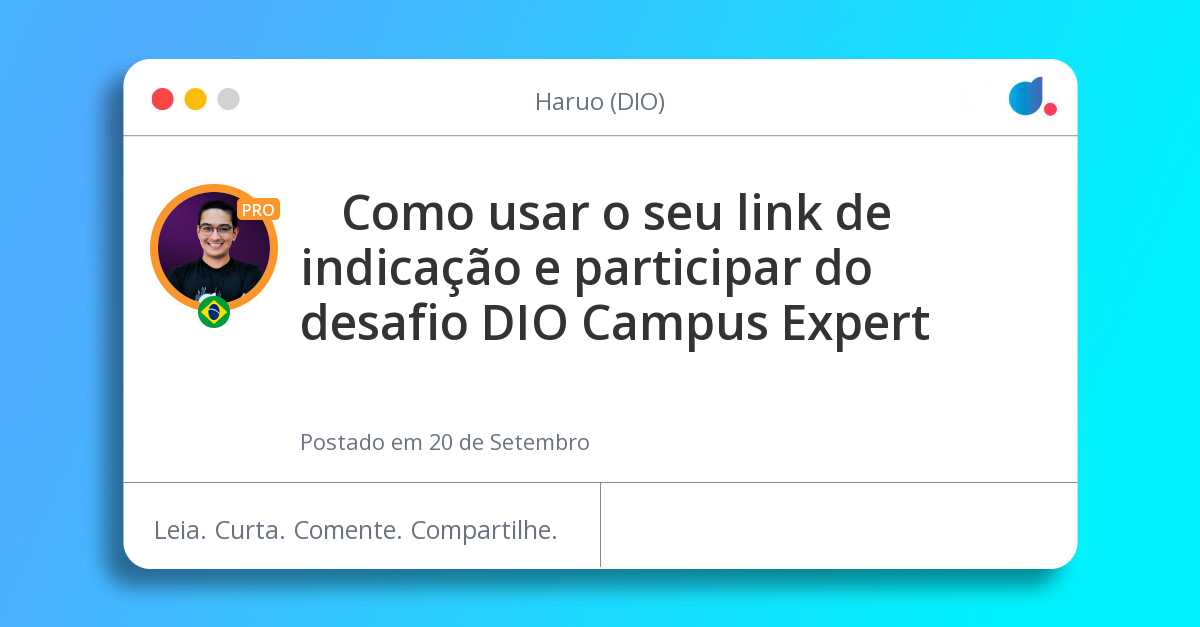 🏆 Como usar o seu link de indicação e participar do desafio DIO Campus ...