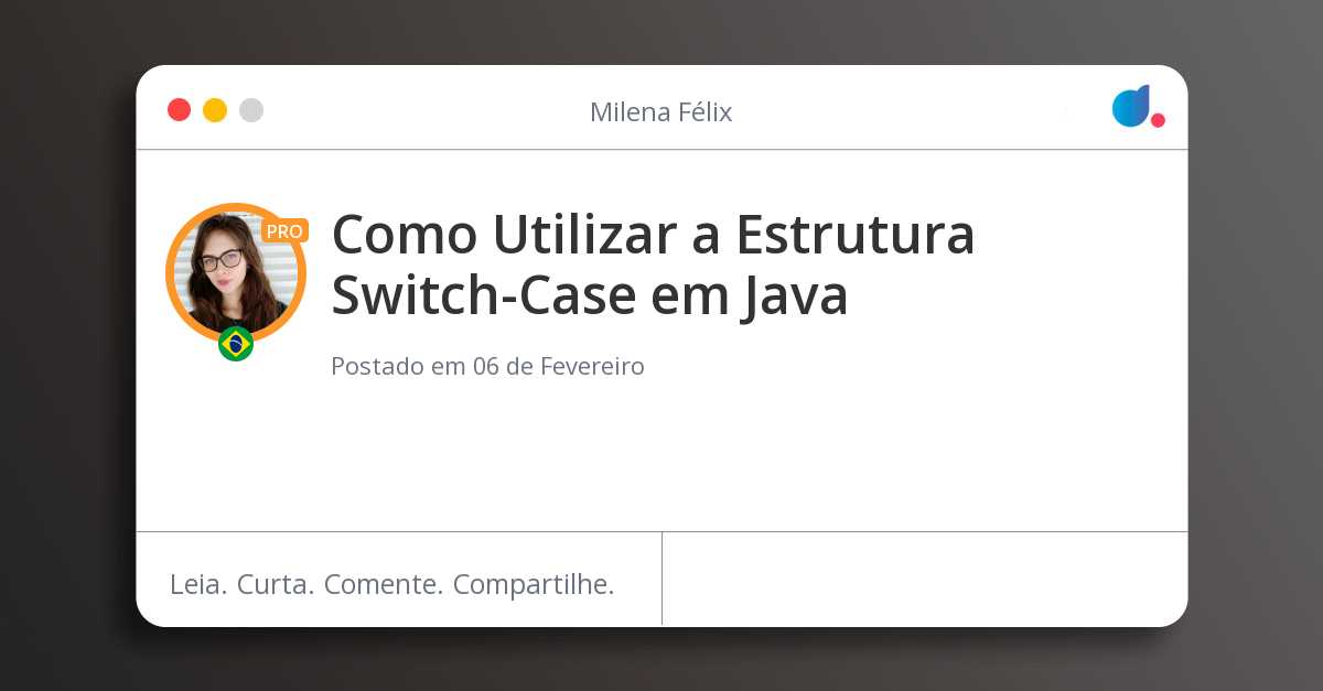 Como Utilizar a Estrutura Switch-Case em Java