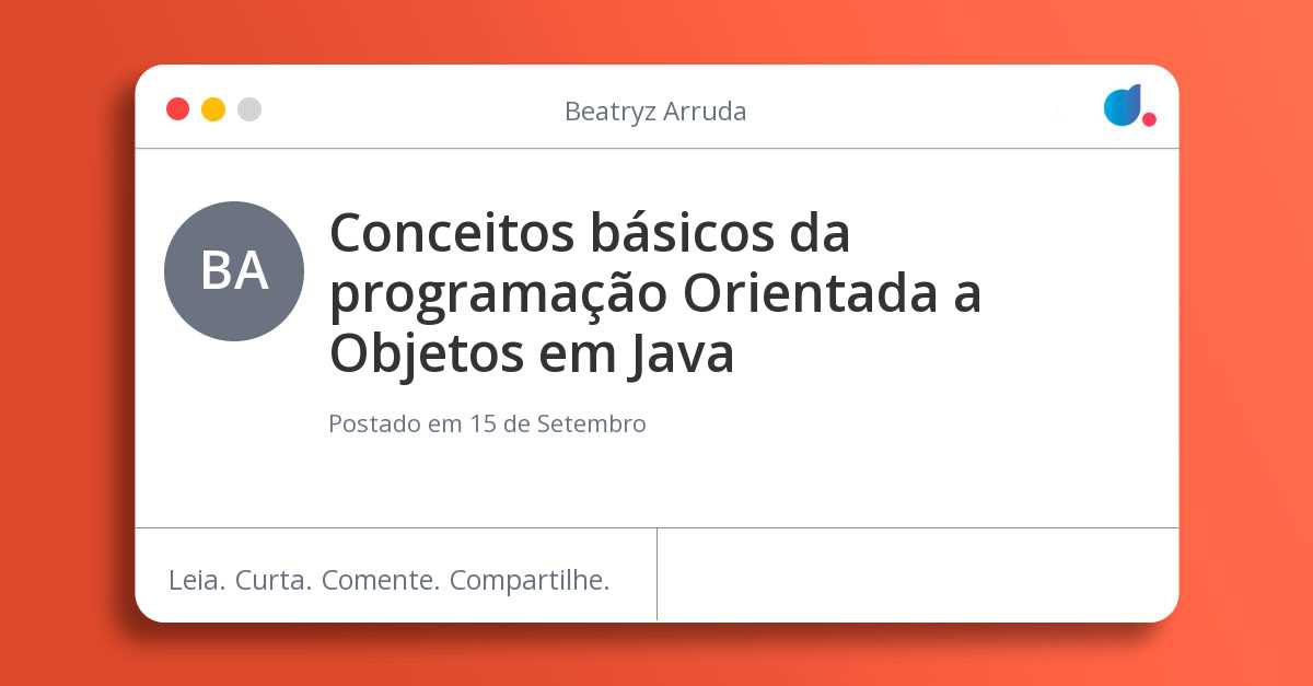 Conceitos Básicos Da Programação Orientada A Objetos Em Java