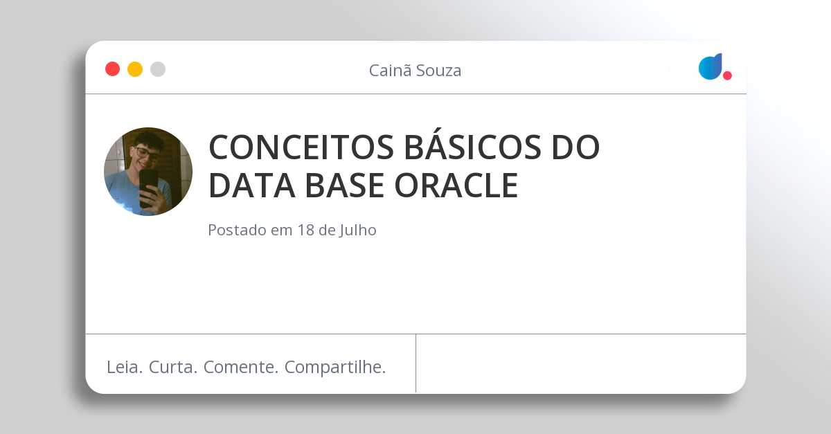CONCEITOS BÁSICOS DO DATA BASE ORACLE