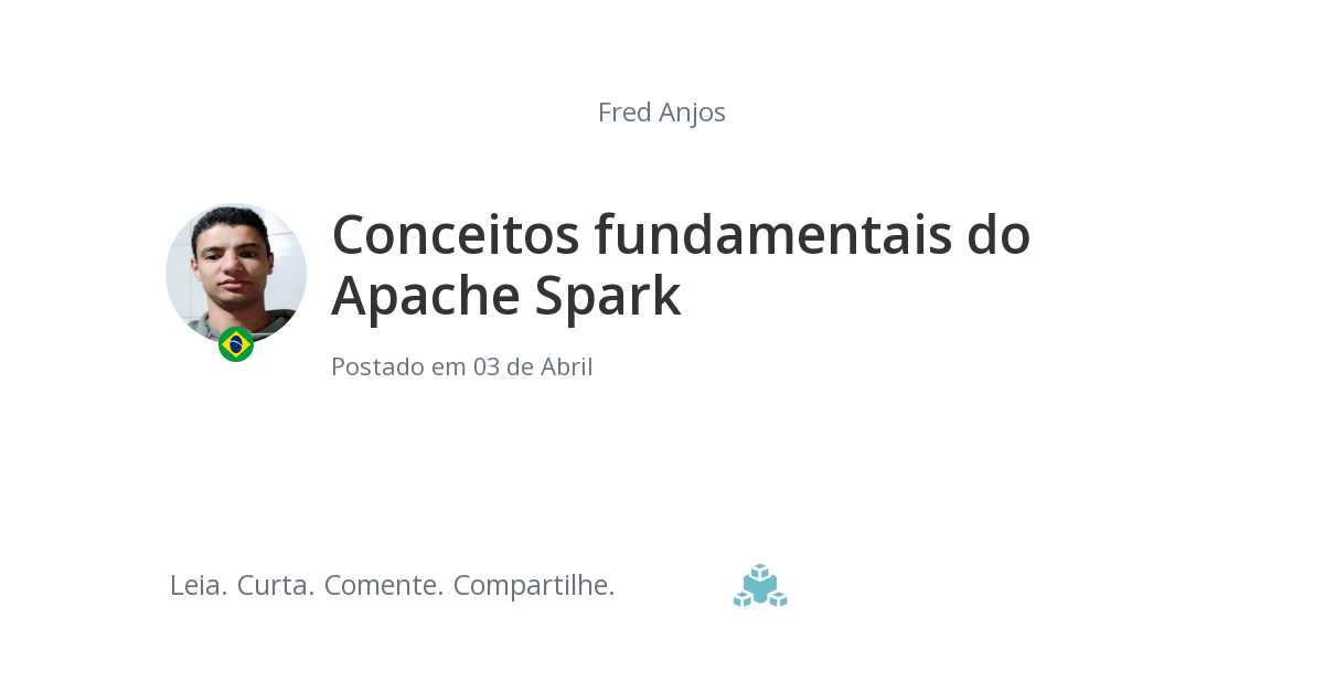 Conceitos fundamentais do Apache Spark