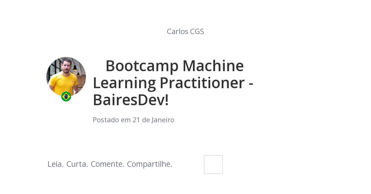 🚀 Bootcamp Machine Learning Practitioner - BairesDev! 🎓