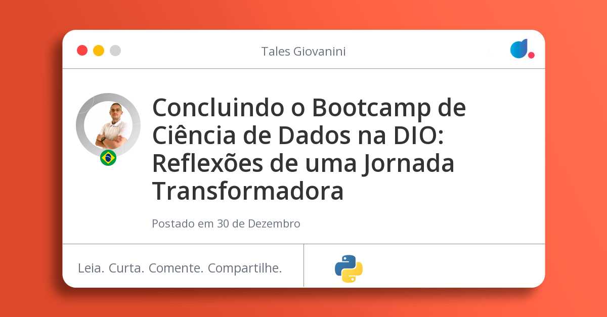 Concluindo o Bootcamp de Ciência de Dados na DIO: Reflexões de uma Jornada Transformadora