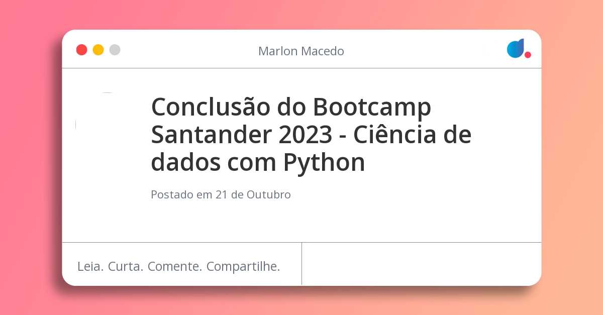 Conclusão do Bootcamp Santander 2023 - Ciência de dados com Python