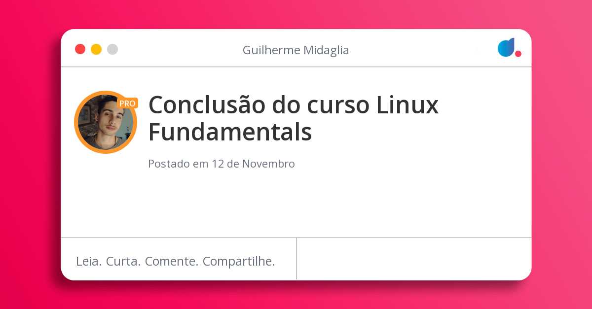 Conclusão do curso Linux Fundamentals Conclusão do curso Linux Fundamentals