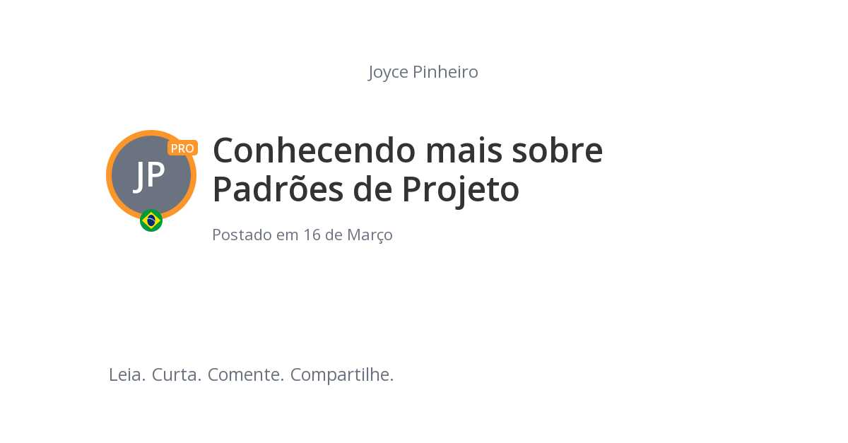Conhecendo mais sobre Padrões de Projeto