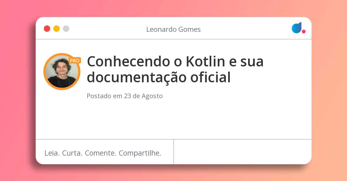 Conhecendo o Kotlin e sua documentação oficial