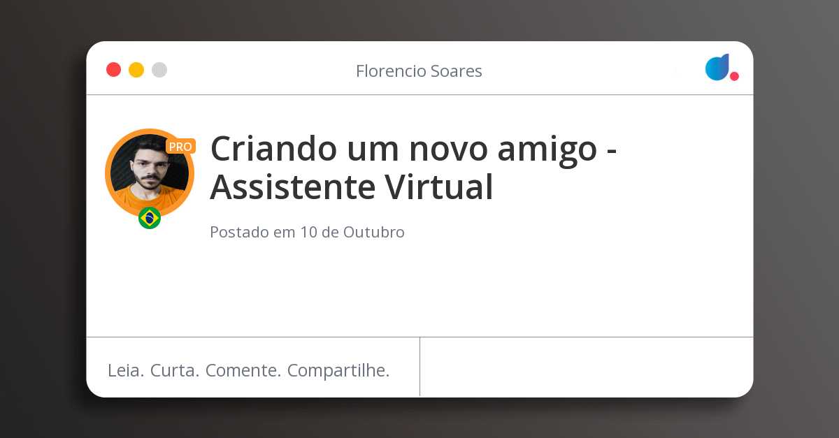 Criando um novo amigo - Assistente Virtual
