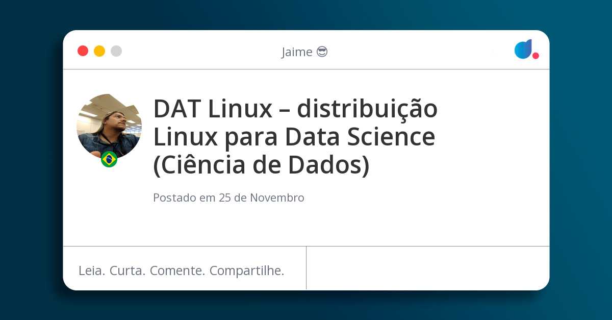 DAT Linux – distribuição Linux para Data Science (Ciência de Dados)