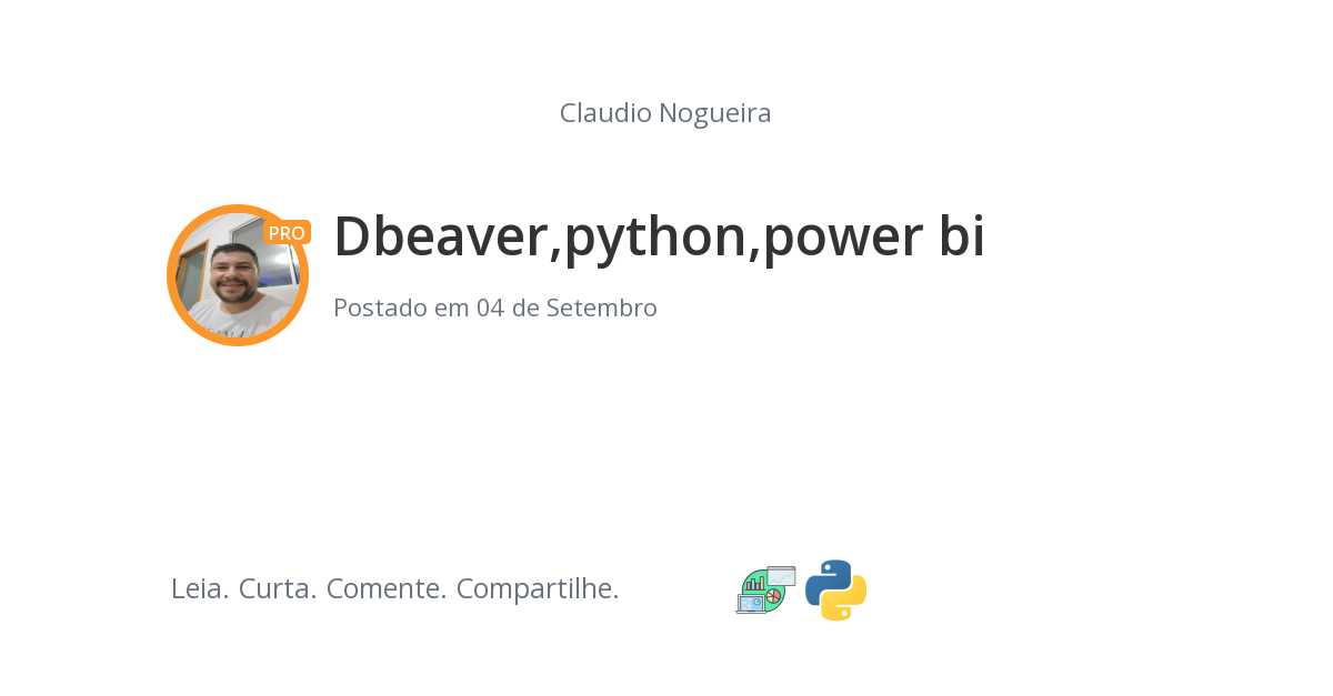 Dbeaver,python,power bi