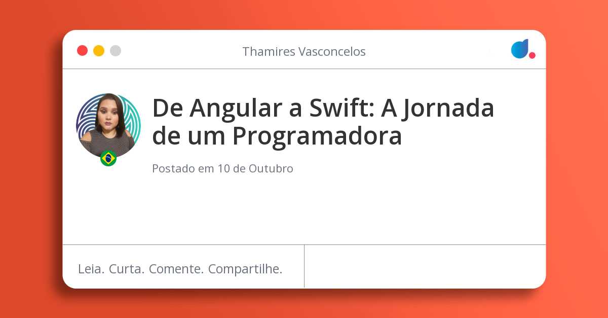 De Angular a Swift: A Jornada de um Programadora
