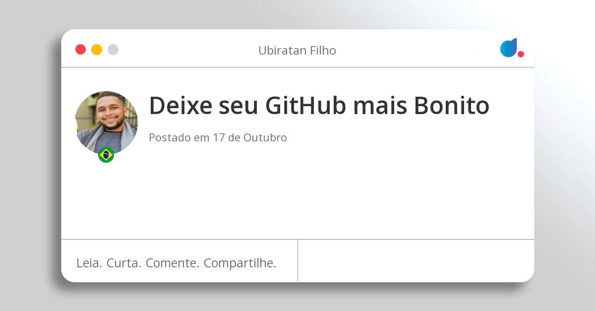 Deixe seu GitHub mais Bonito | Ubiratan Filho | GitHub | DIO