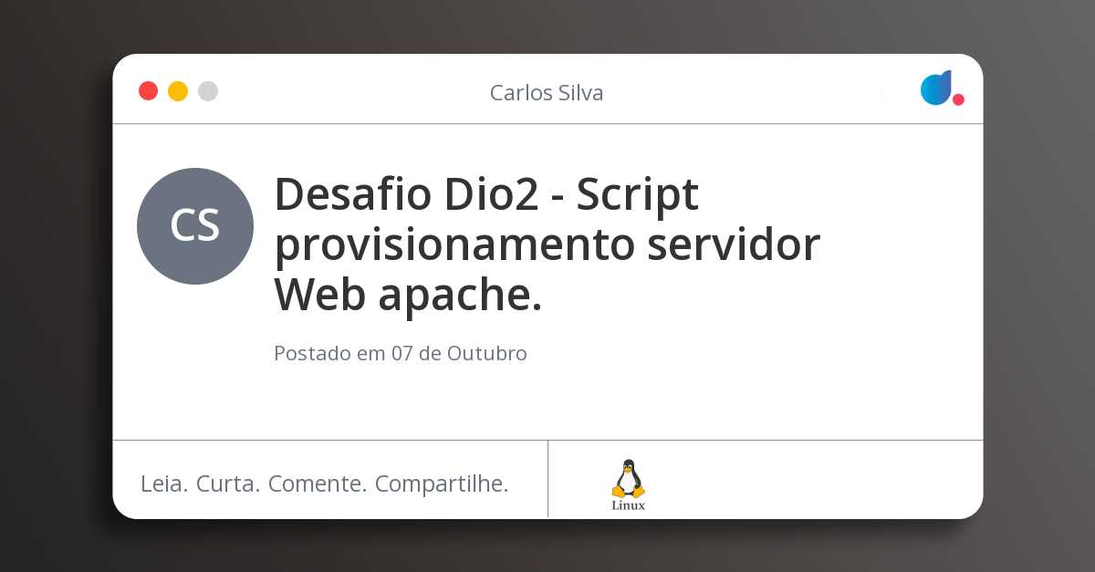Desafio Dio2 - Script provisionamento servidor Web apache.