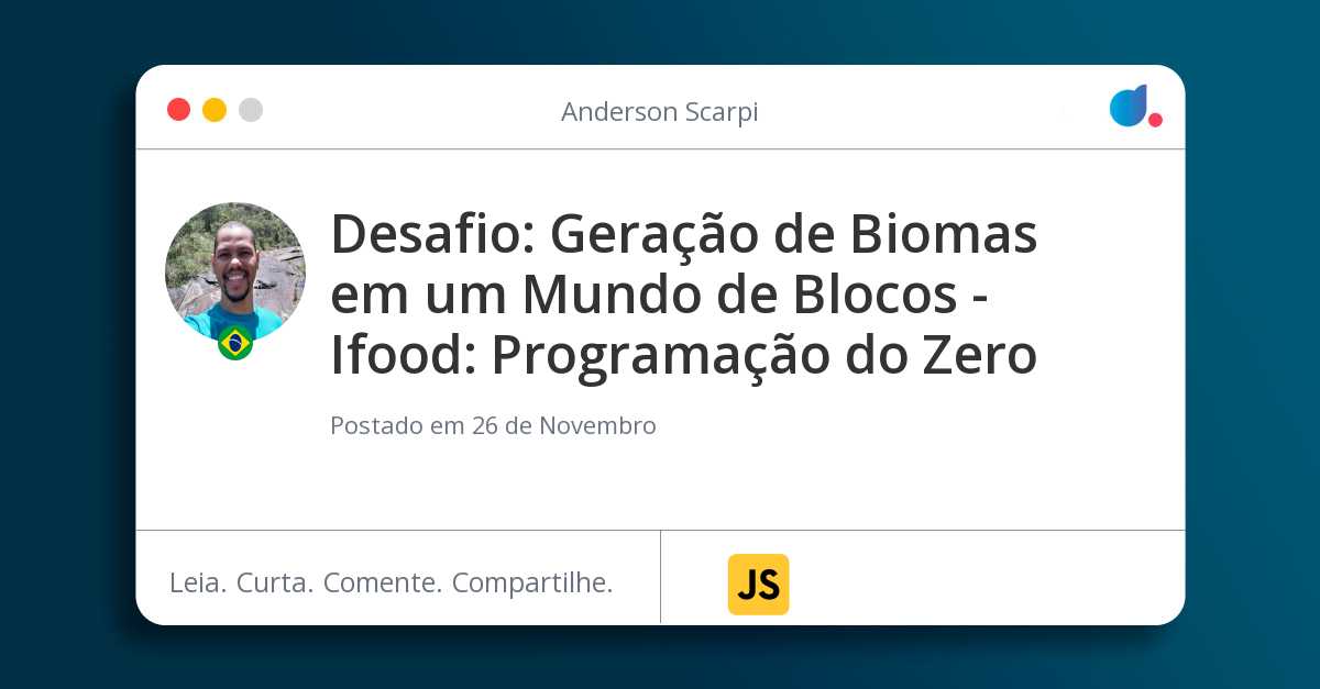 Desafio: Geração de Biomas em um Mundo de Blocos - Ifood: Programação ...