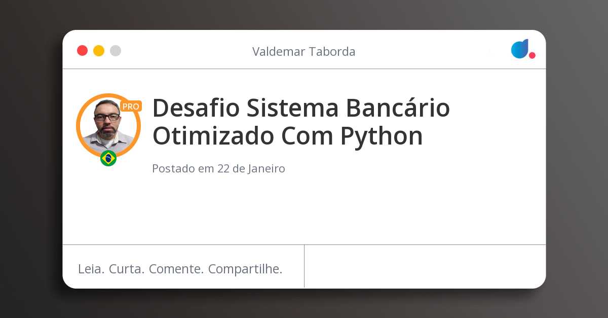 Desafio Sistema Bancário Otimizado Com Python