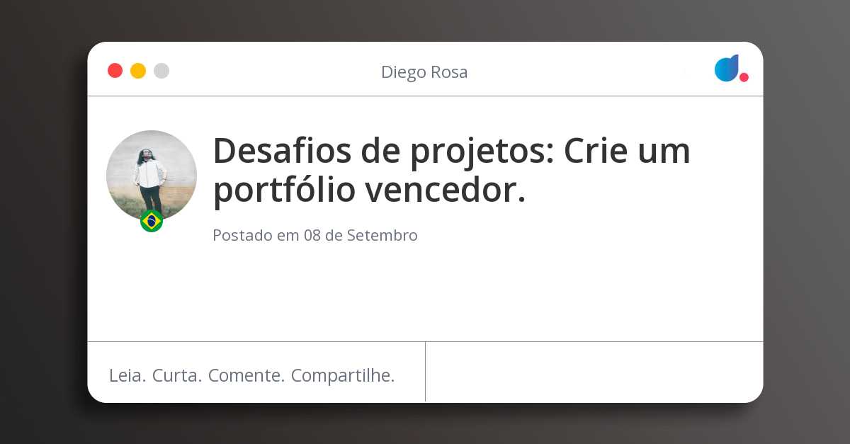 Desafios de projetos: Crie um portfólio vencedor.