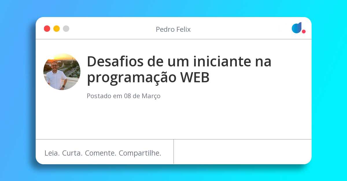 Desafios de um iniciante na programação WEB