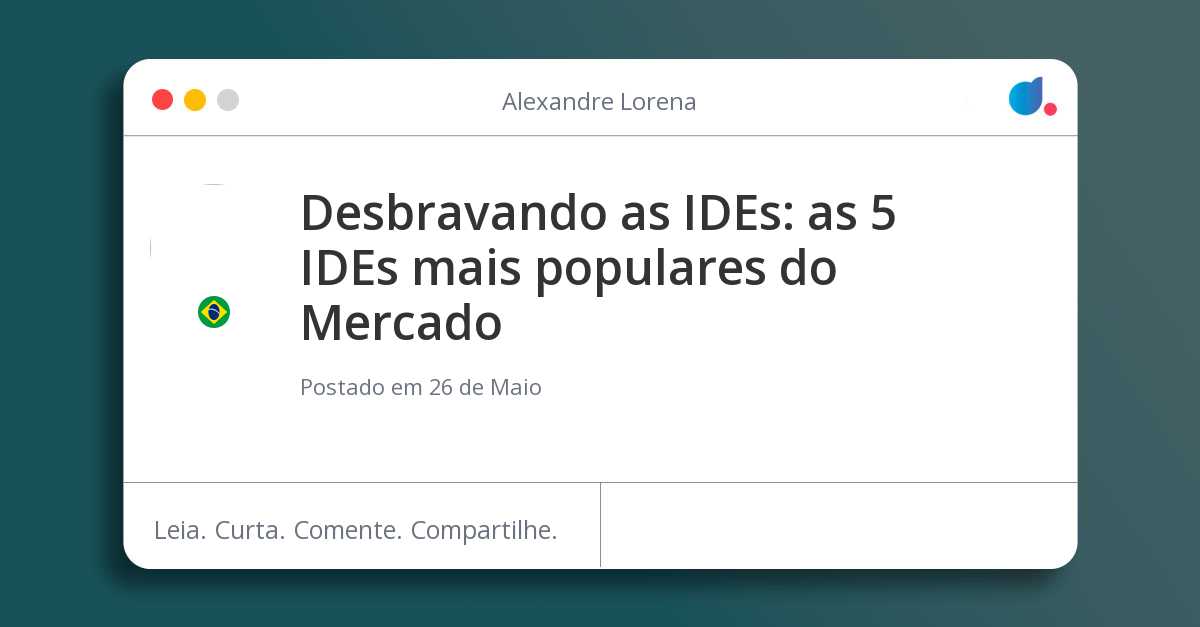Desbravando as IDEs: as 5 IDEs mais populares do Mercado