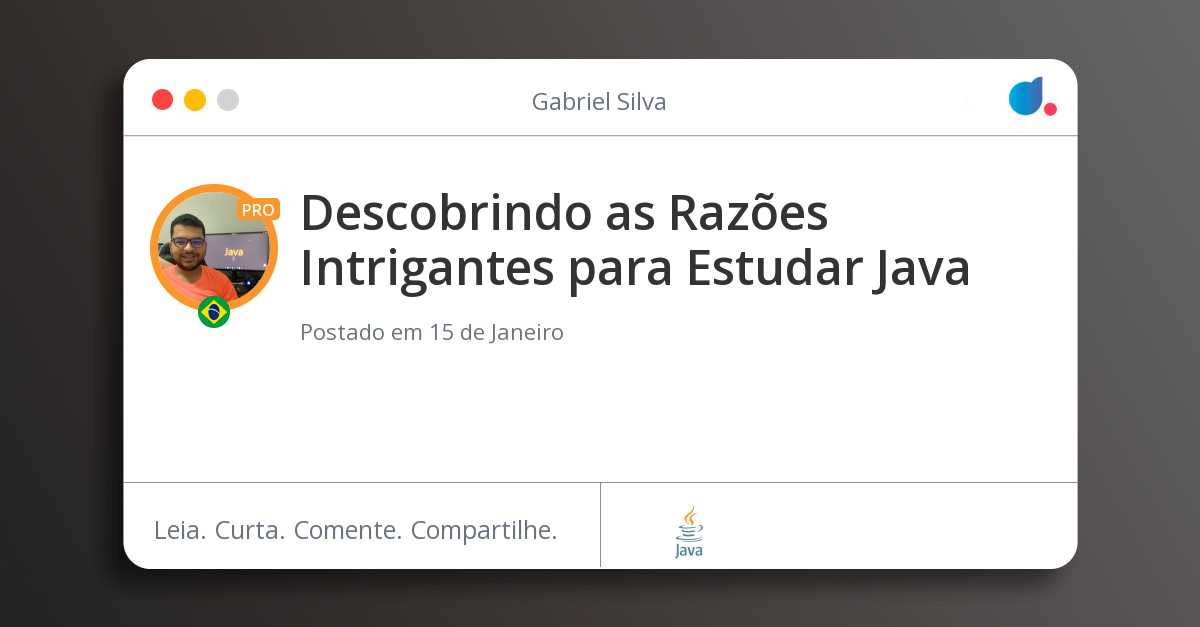 Descobrindo as Razões Intrigantes para Estudar Java