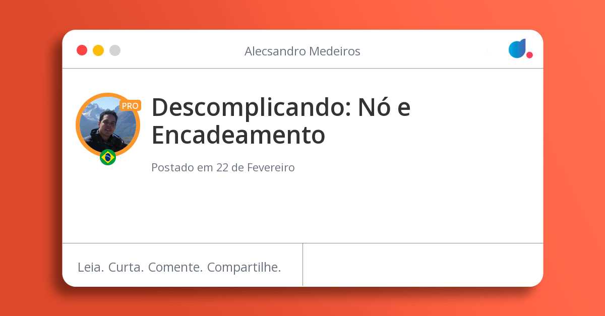 Descomplicando: Nó e Encadeamento