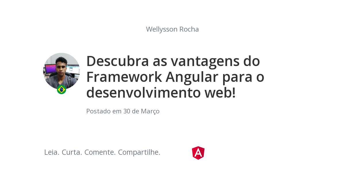 Descubra as vantagens do Framework Angular para o desenvolvimento web!