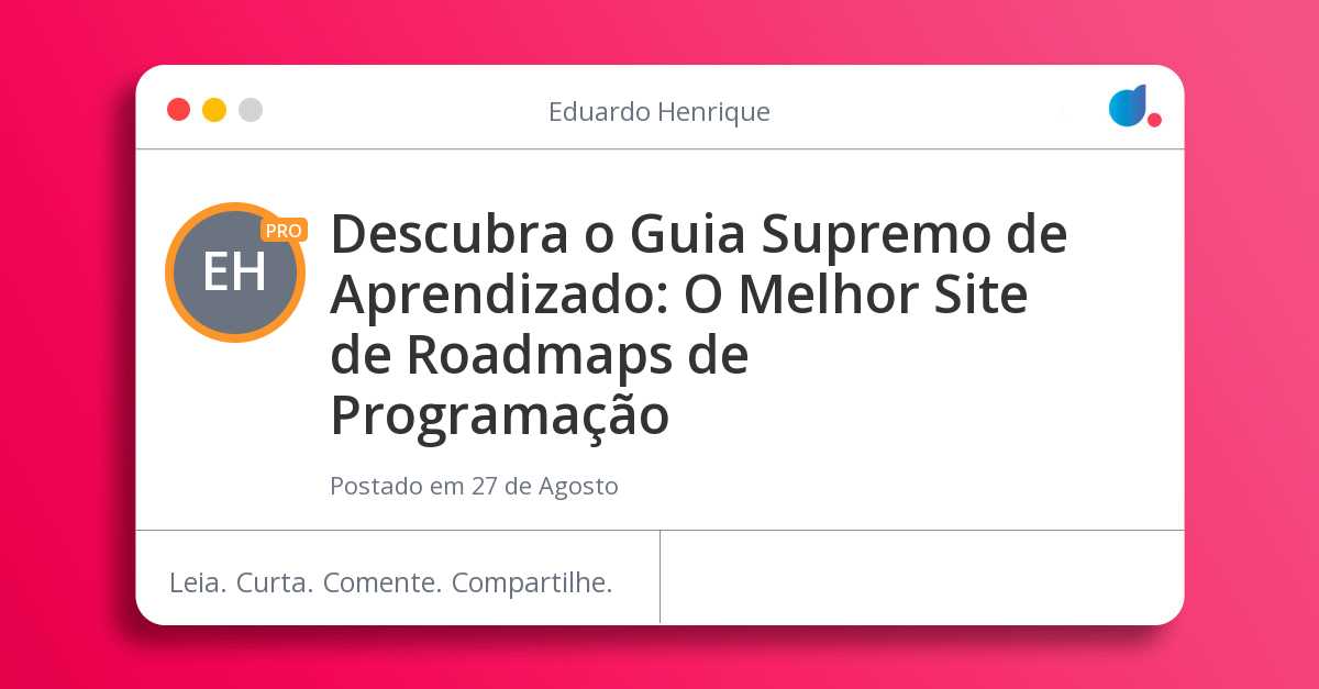 Descubra o Guia Supremo de Aprendizado: O Melhor Site de Roadmaps de ...