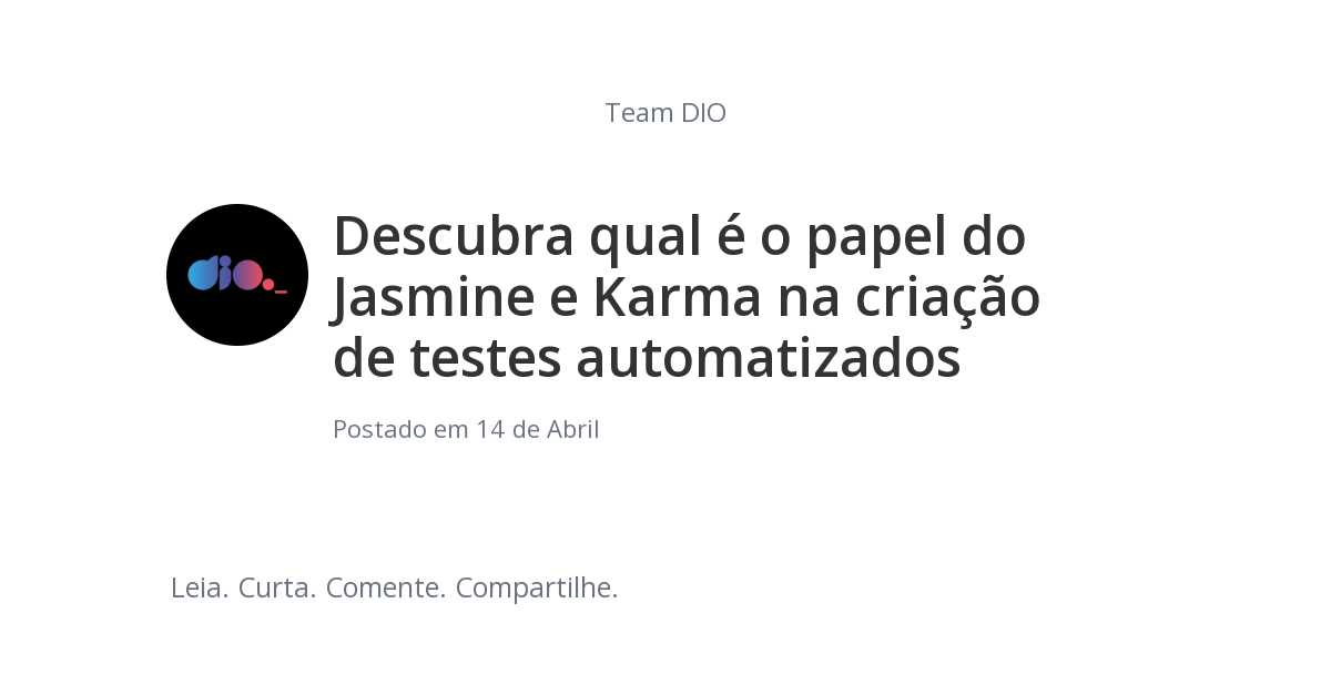 Descubra qual é o papel do Jasmine e Karma na criação de testes ...