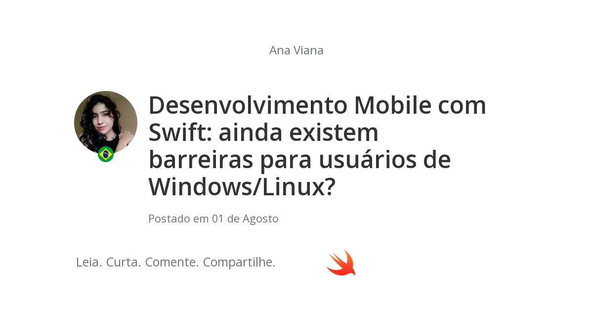 Desenvolvimento Mobile com Swift: ainda existem barreiras para usuários de Windows/Linux?